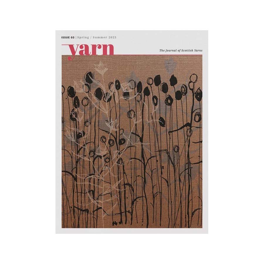 Yarn - The Journal of Scottish Yarns: Volume 3 - Spring / Summer 2023